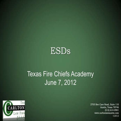 2012 Texas Fire Chiefs Association Academy: ESDs | PPTX