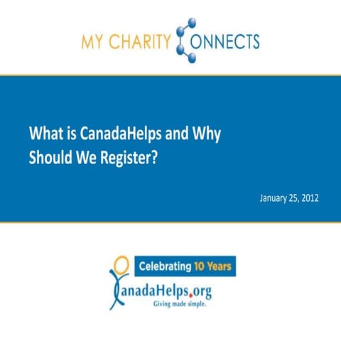 What is CanadaHelps and Why Should my Charity Sign Up? | PPT