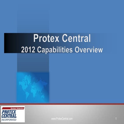 Protex Central Capabilities Presentation | PDF | Home Security | Home & Garden