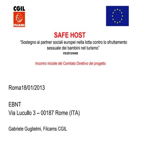 Progetto Europeo SAFE HOST, meeting di impostazione del progetto | PPT