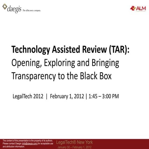 Technology Assisted Review (TAR): Opening, Exploring and Bringing ...