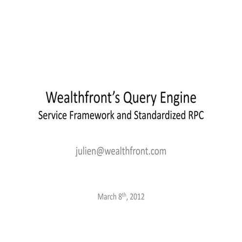 Wealthfront's Query Engine | PPT