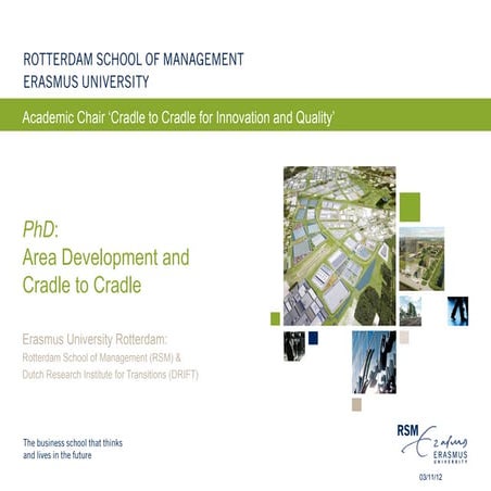 PhD Cradle To Cradle and Area Development | PPT