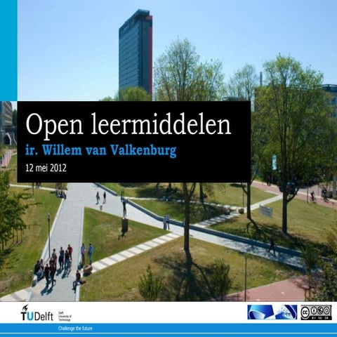 TU Delft OpenCourseWare voor UniPartners Weekend | PPTX