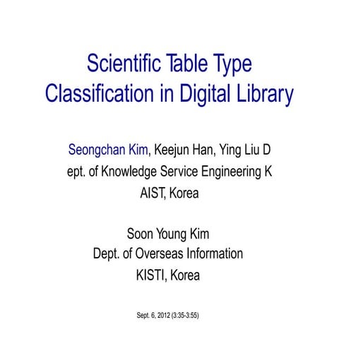 Scientific table type classification in digital library (DocEng 2012 ...