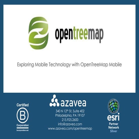 Exploring Mobile Technology with OpenTreeMap Mobile | PPT