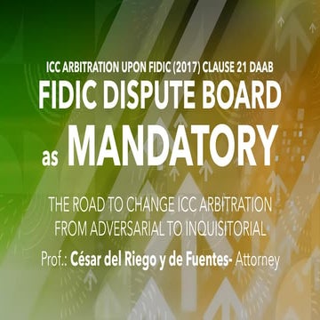 ICC ARBITRATION upon FIDIC- DISPUTE BOARD as mandatory | PDF