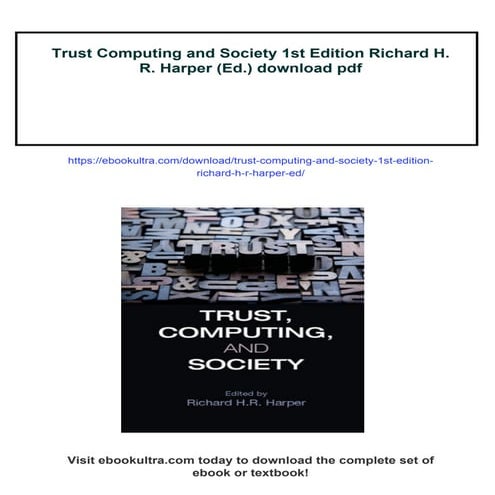 Trust Computing and Society 1st Edition Richard H. R. Harper (Ed.) | PDF