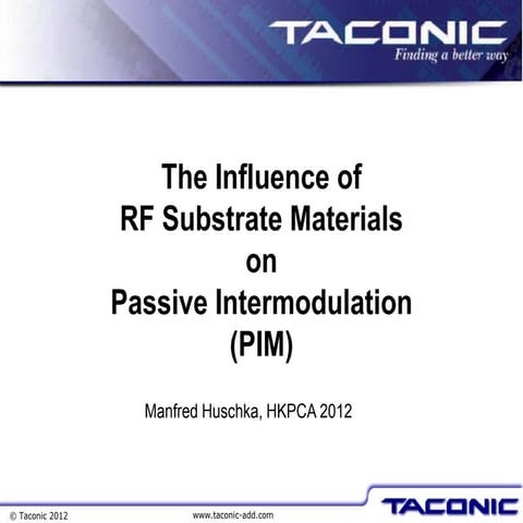 The Influence of RF Substrate Materials on Passive Intermodulation (PIM ...