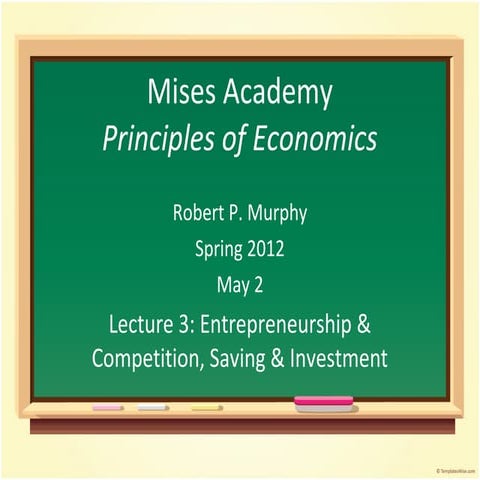 Principles of Economics, Lecture 3 with Robert Murphy - Mises Academy | PPT