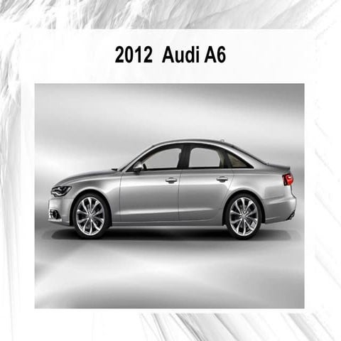 2012 Audi A6 in India | PPT