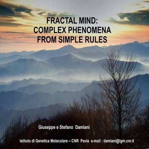 Fractal Mind: from simple rule to complex phenomena | PPT