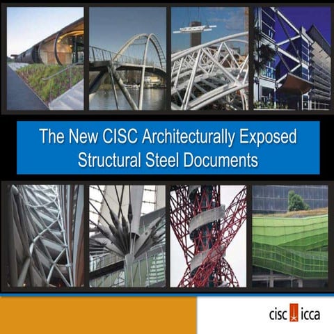 The New CISC Architecturally Exposed Structural Steel Documents | PPTX