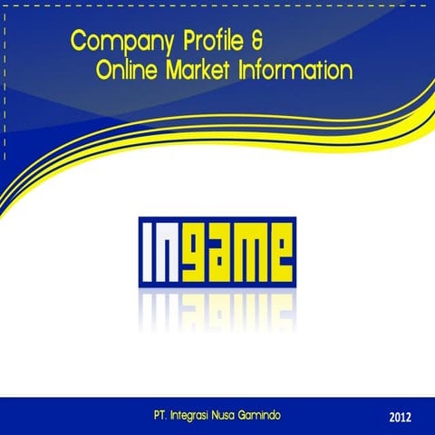 inGAME Company Profile & Indonesia Gaming Market Statistics | PDF