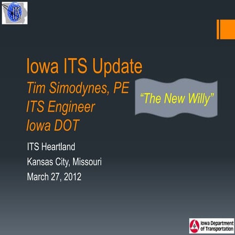 Iowa DOT State ITS Update | PPTX