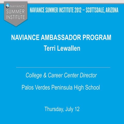 NSI 2012: Naviance Ambassador Program | PPT