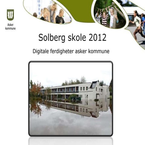 2012 Solberg skole | PPTX
