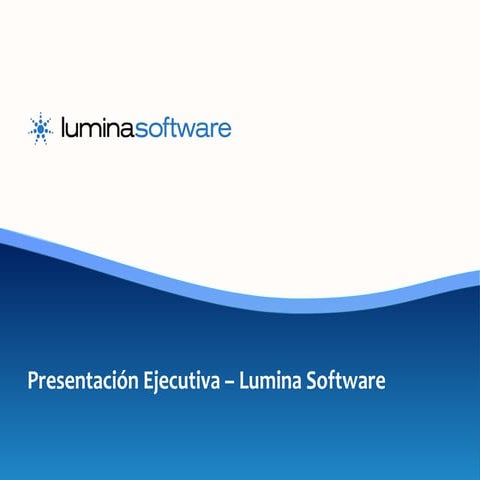 2013 Acerca de Lumina Software vf | PPT