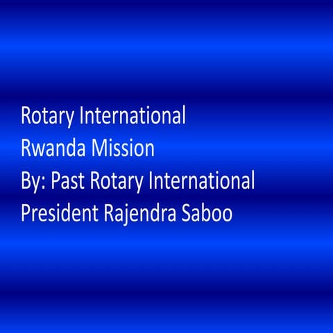 Rwanda Mission- Rajendra Saboo | PPTX