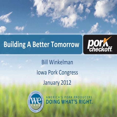 Bill Winkelman - Your Investments at Work: Pork Checkoff Programs | PPT
