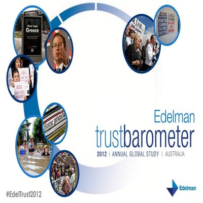 AUSTRALIA: 2012 Edelman Trust Barometer Presentation | PPT