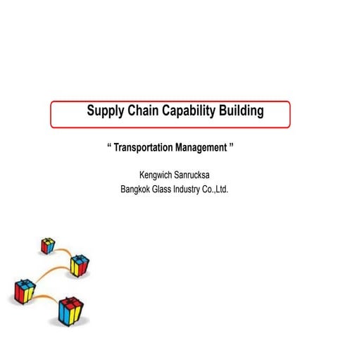 Presentation 2013-01-06 Supply Chain Capacity Building - Transportation ...