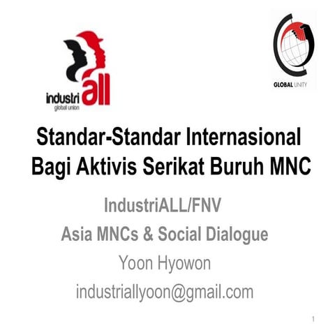 Standar - Standar Internasional bagi aktivis serikat buruh MNC | PPT