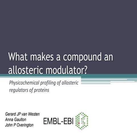 What makes a compound and allosteric modulator? | PPTX | Chemistry ...