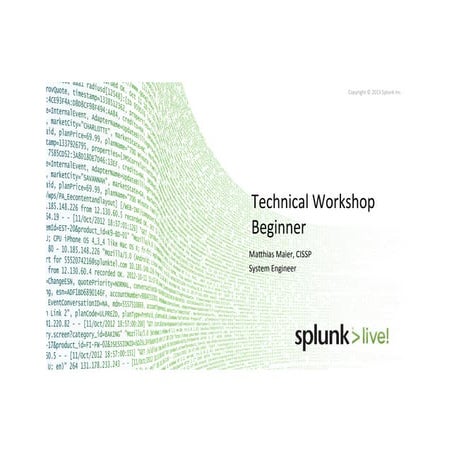 SplunkLive! Hamburg / München Beginner Session | PPT