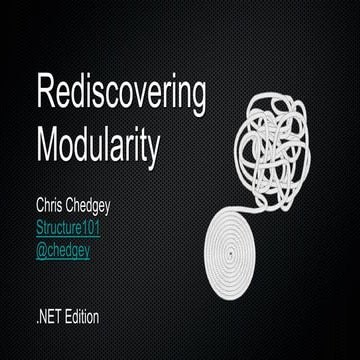 Rediscovering Modularity - .NET Edition | PPT
