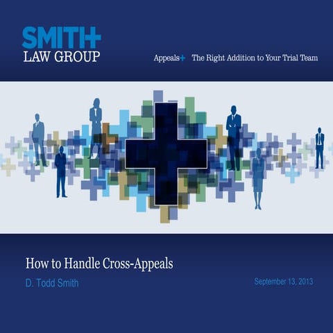 2013 09-13 How to Handle Cross-Appeals | PPTX