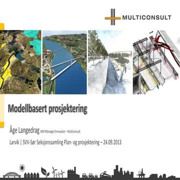 2013-09-24_SVV-Sor_Modellbasert prosjekterint | PPT