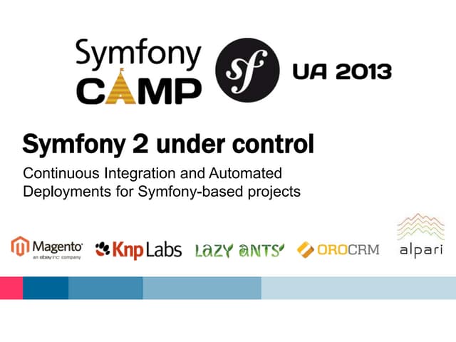 Symfony 2 under control | PPT Symfony 2 under control | PPT
