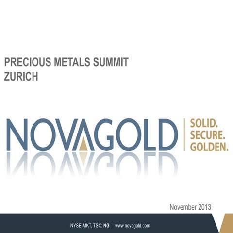 NOVAGold Corporate Presentation Nov 2013 | PPT
