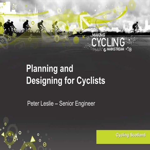 2013 11-11 Planning and Designing for Cyclists | PPTX