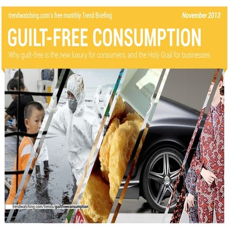 trendwatching.com’s GUILT-FREE CONSUMPTION | PDF