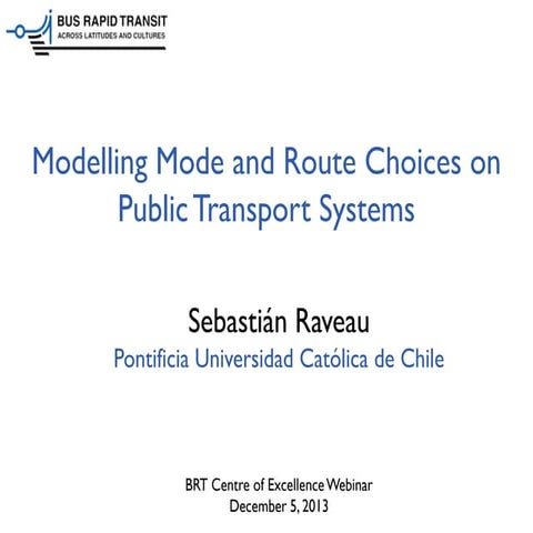 Webinar: Modelling mode and route choices on public transport systems | PPT