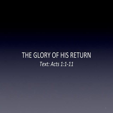 The Glory Of His Return | PPT