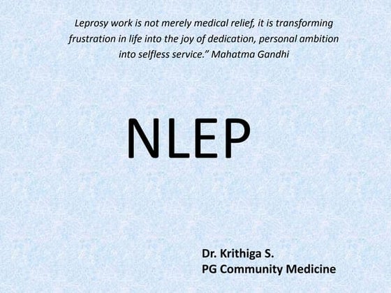 National Leprosy Eradication Programme (NLEP) | PPTX