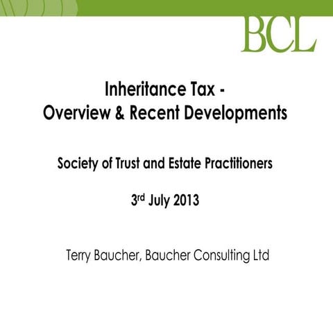 Inheritance Tax - Overview & Recent Developments | PPTX