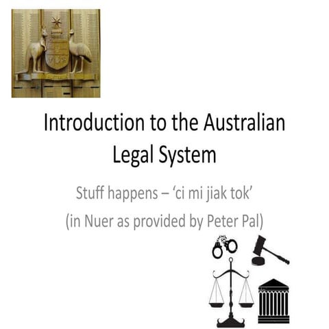 2013 session1 introduction-to-australian-legal-system2 | PPTX