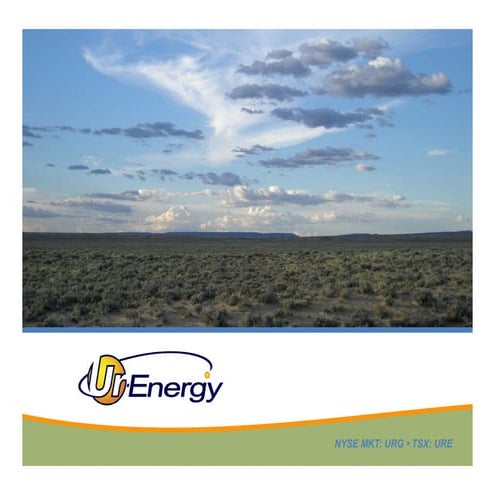 Ur-Energy January 2013 Corporate Presentation | PPT