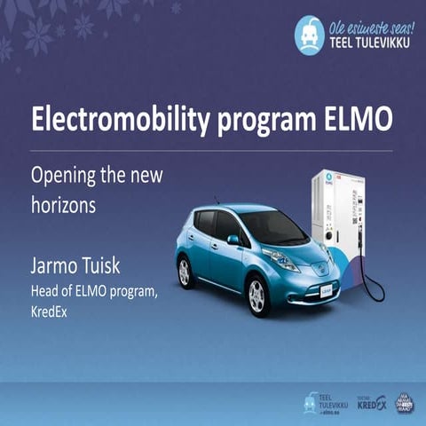 Estonian Electromobility program overview February 2013 | PPT