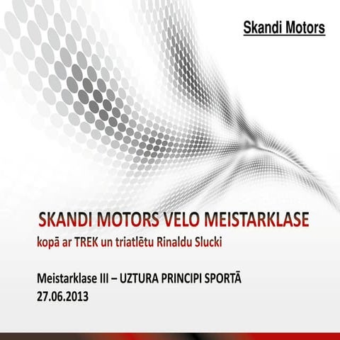 Skandi Motors Velo Meistarklases 3. nodarbība - Uztura principi sportā | PDF