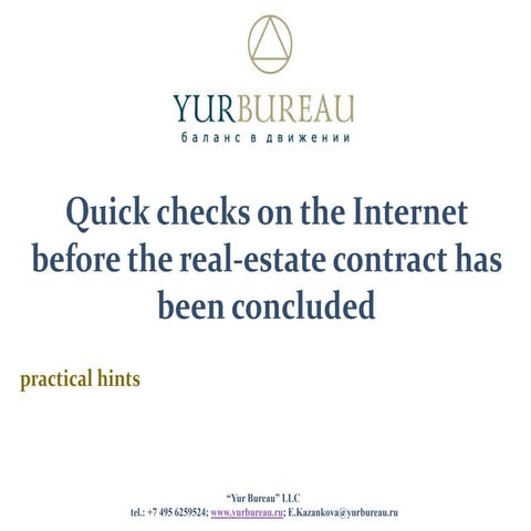 Quick checks on the Internet before the real-estate contract has been ...