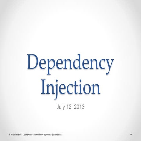 Deep Dive Into Dependency Injection Ppt