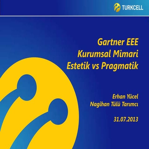 Gartner EEE - CIO 2013 - İgdaş Sunumu | PPT