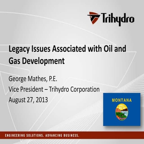 Legacy Issues Associated with Oil and Gas Development | PPTX