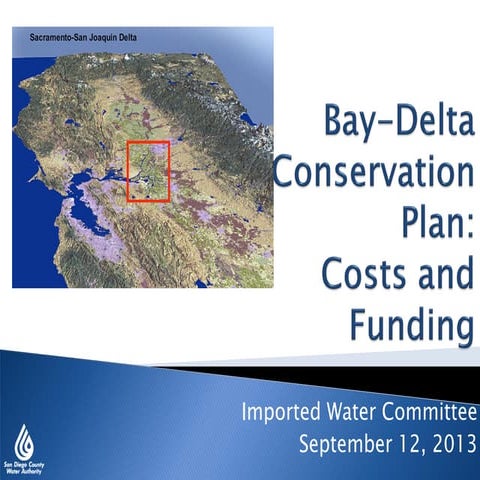 Bay-Delta Conservation Plan: Costs and Funding - Sept. 12, 2013 | PDF