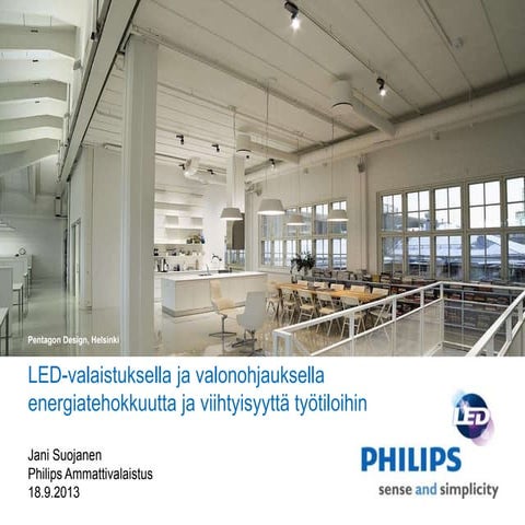 Valaistus nyt ja tulevaisuudessa - Henri Juslen, Helvar | PDF